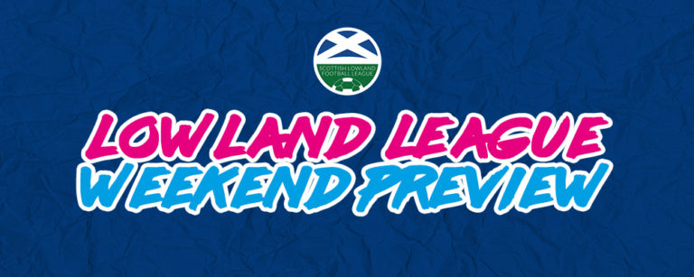Lowland League Preview - Matchday 7 - Scottish Lowland League